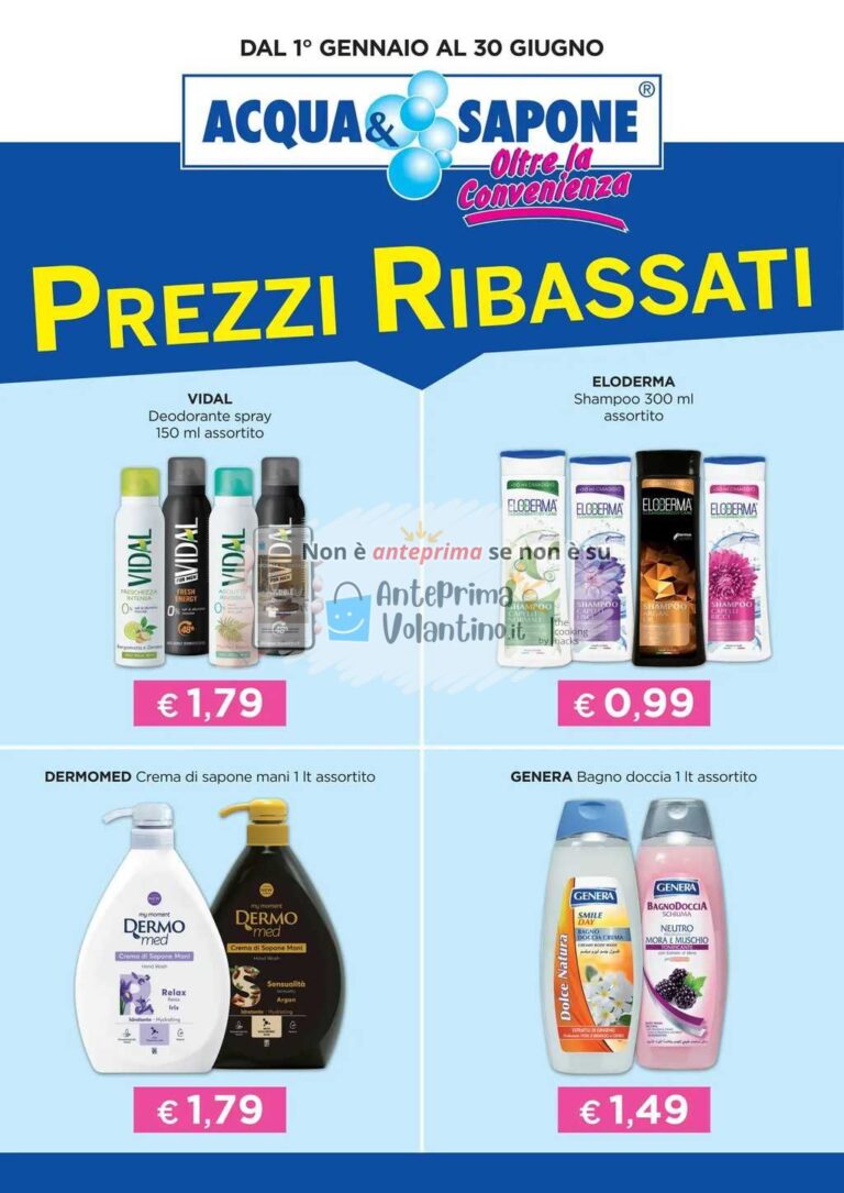 Volantino Acqua e Sapone Prezzi Ribassati dal 1 gennaio al 30 giugno 2025