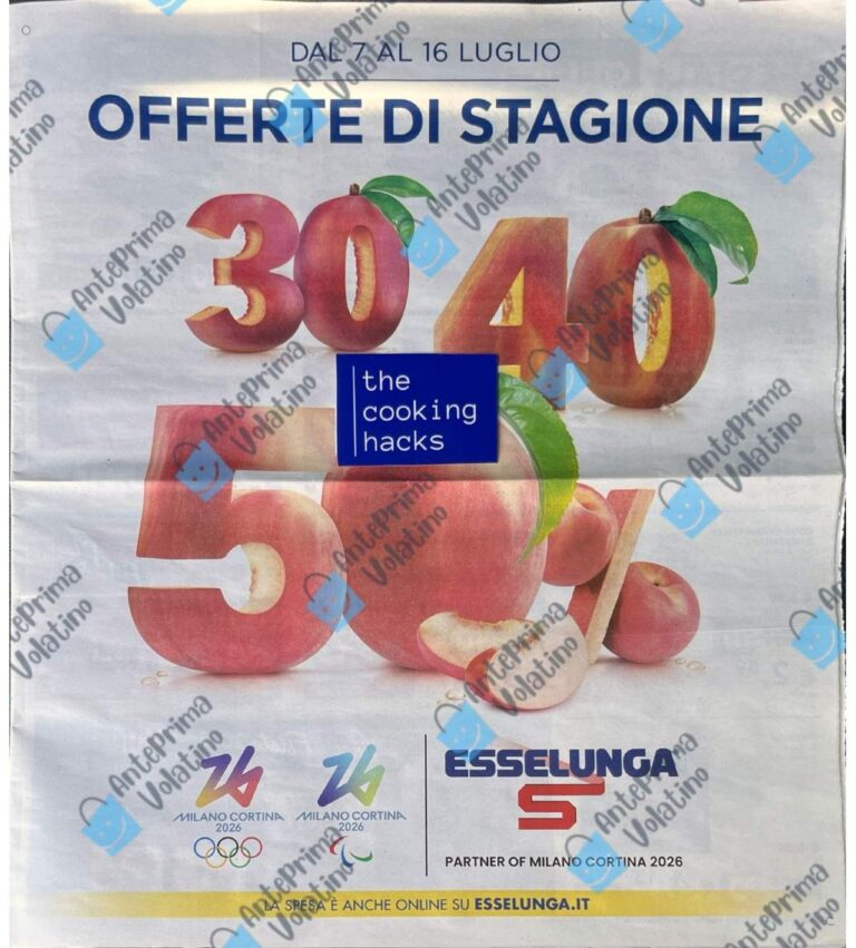 Volantino Esselunga dal 7 luglio 2025