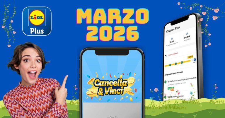 Lidl Plus Marzo 2026 Cancella e Vinci Lidl e Coupon Plus